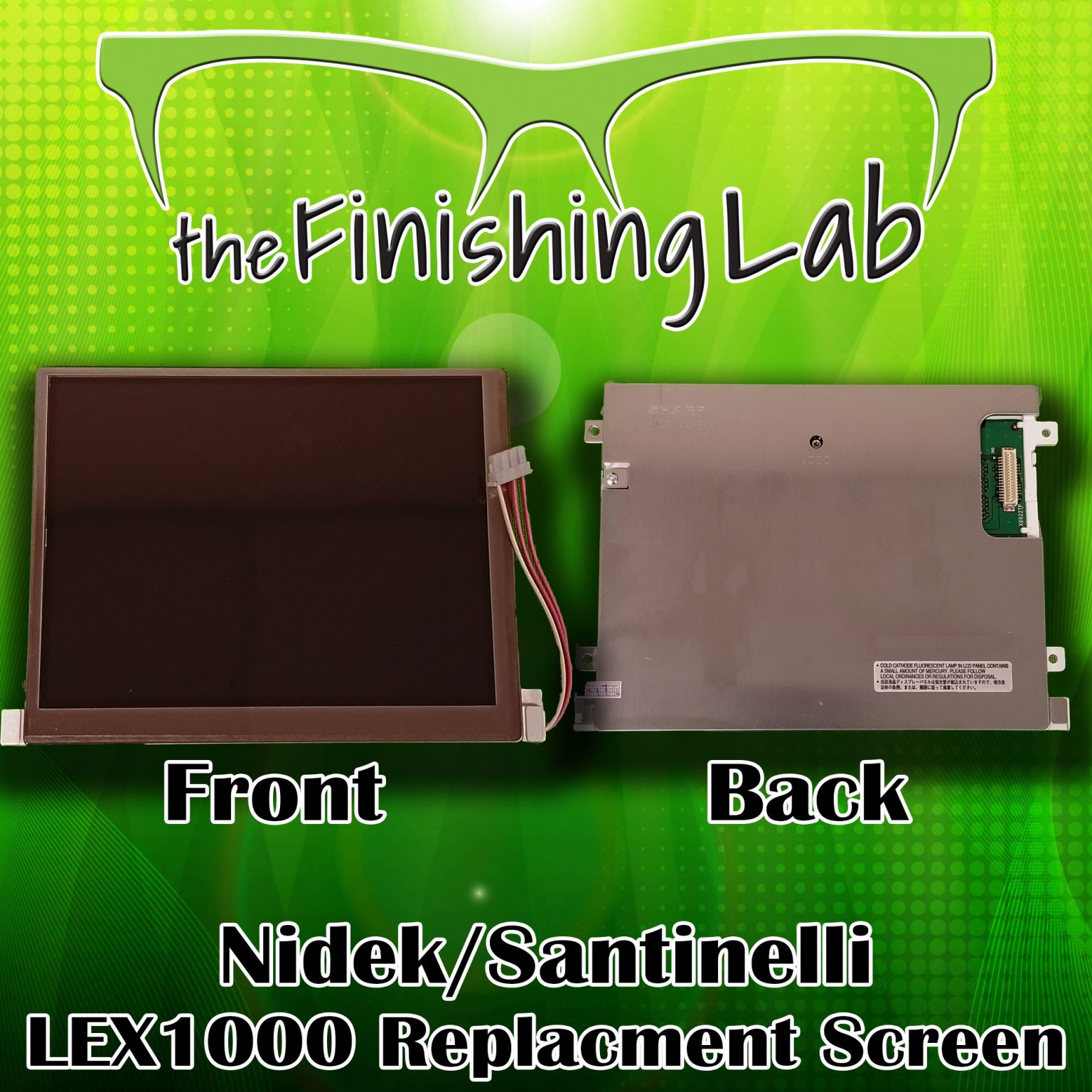 New Santinelli Nidek LEX1000 Replacement Screen | The Finishing Lab